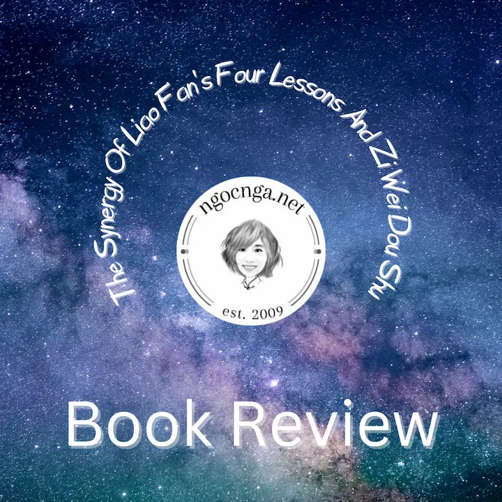 The Synergy Of Liao Fan's Four Lessons And Zi Wei Dou Shu - NgocNga.net